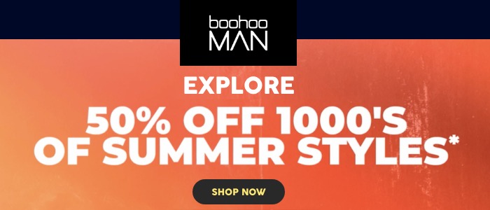 BoohooMan: Explofre 50% Off 1000's Summer Styles